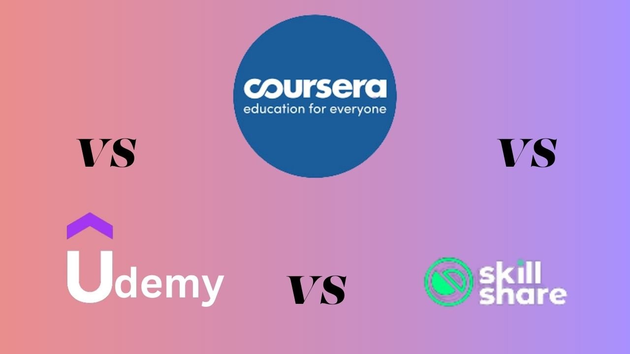 Udemy vs Coursera vs Skillshare: The Ultimate Comparison Guide for Online Learning Platforms ...